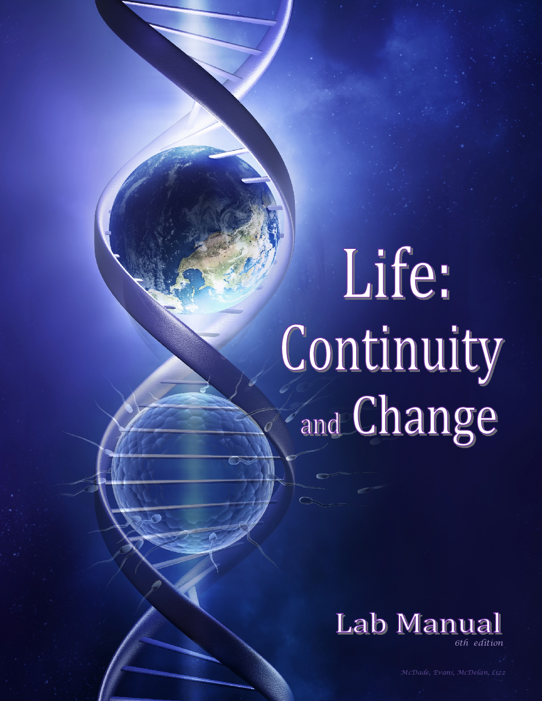 Life: Continuity and Change Lab Manual, 7th edition, UNI Section 07 ...